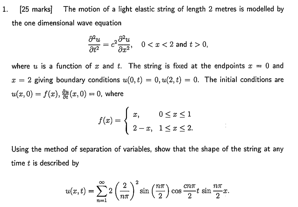 Solved 1. [25 marks) The motion of a light elastic string of | Chegg.com