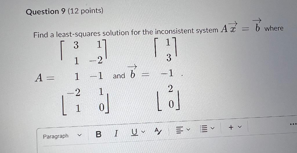 Solved Find a least-squares solution for the inconsistent | Chegg.com