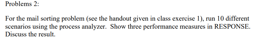 Please explain how to solve in Arena Simulation 15.1 | Chegg.com
