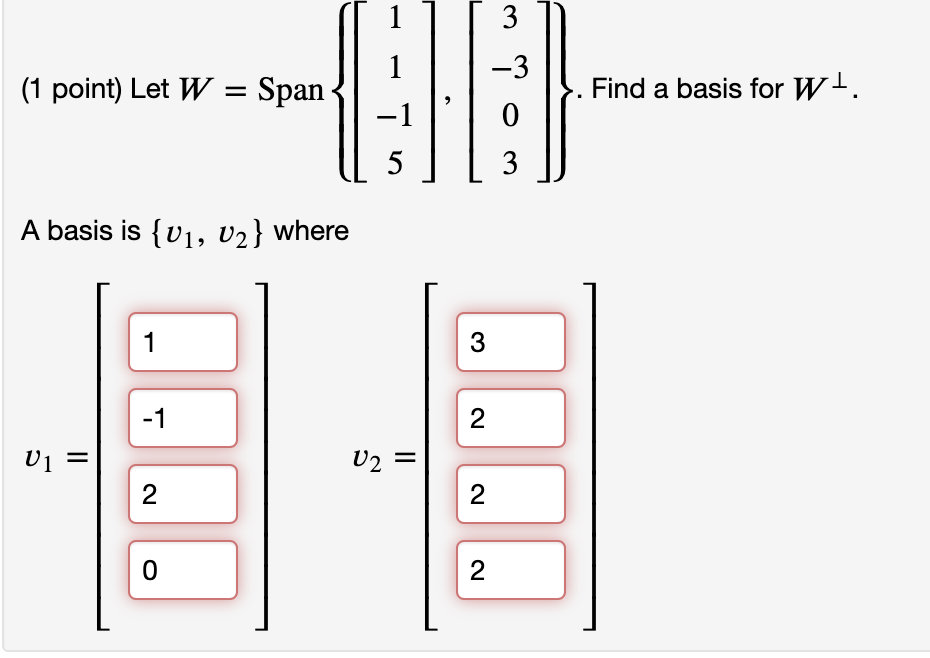Solved در بل 1 (1 point) Let W = Span -3 0 Find a basis for | Chegg.com