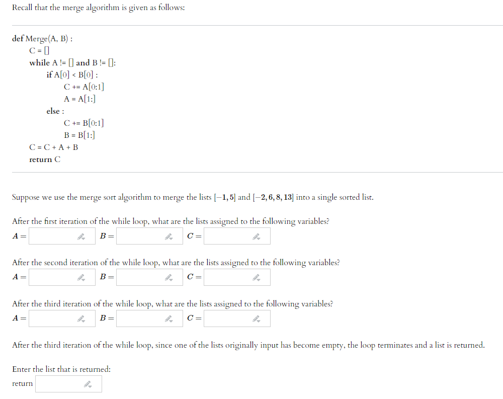 Solved Recall that the merge algorithm is given as follows: | Chegg.com
