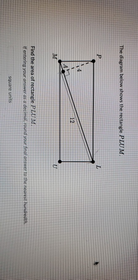 Solved The diagram below shows the rectangle PLUM. Find the | Chegg.com