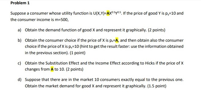 Solved Problem 1 Suppose a consumer whose utility function | Chegg.com