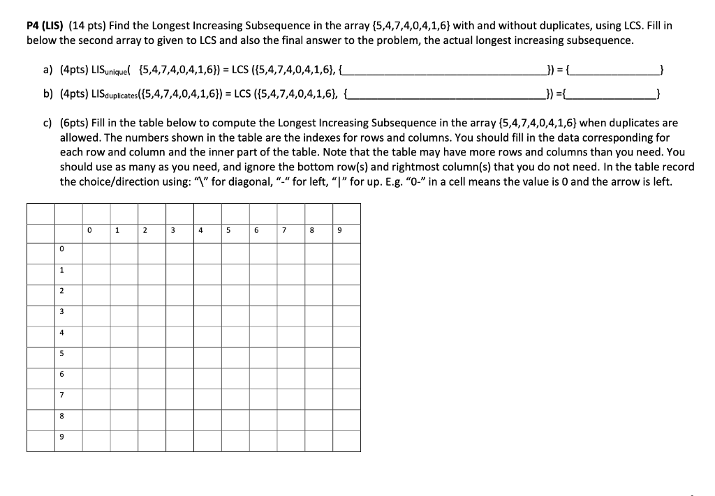 Solved P4 (LIS) (14 pts) Find the Longest Increasing | Chegg.com