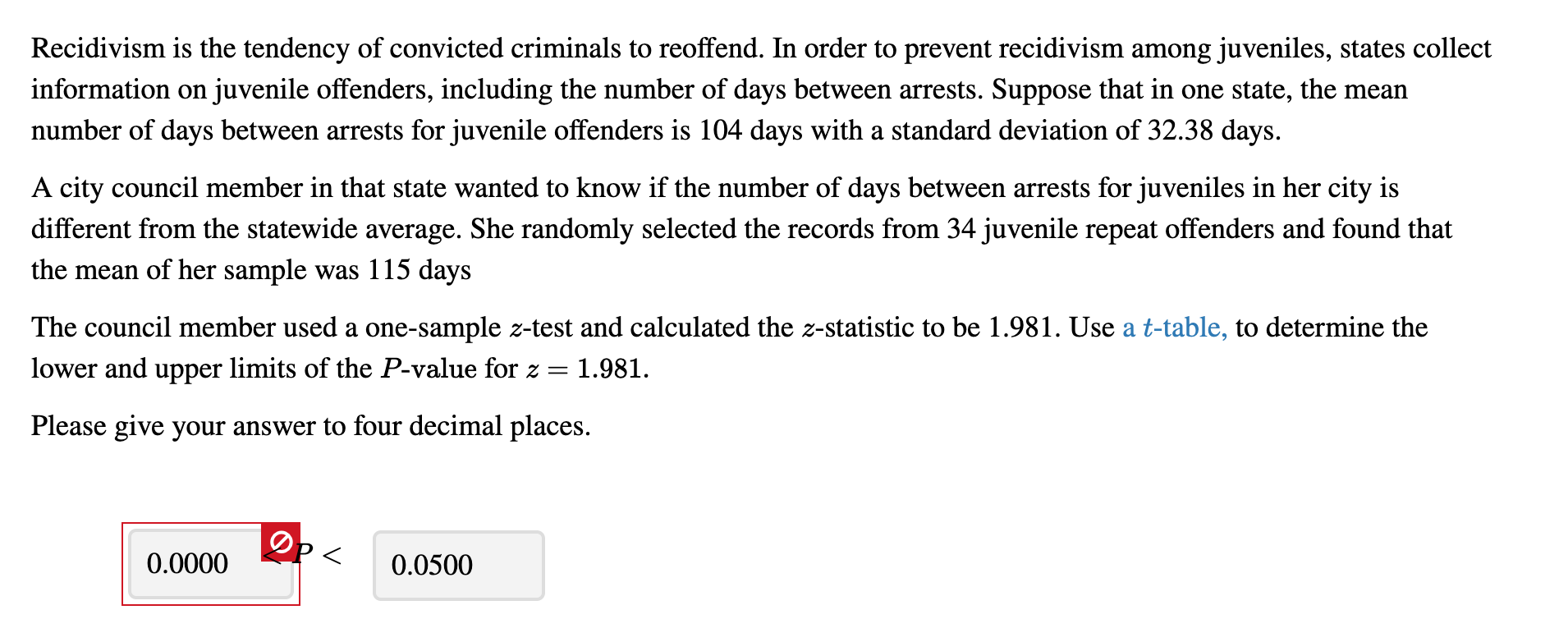 Solved Recidivism is the tendency of convicted criminals to | Chegg.com