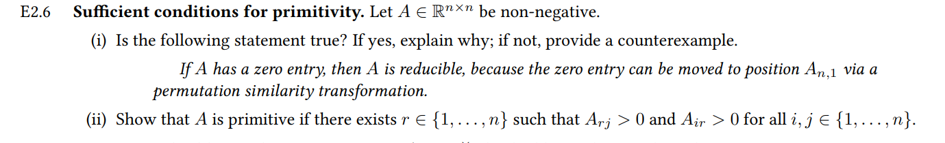 Solved E2.6 Sufficient conditions for primitivity. Let A | Chegg.com