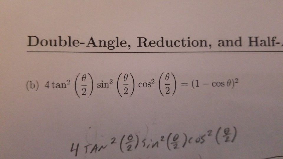 Solved verify the identity using double angle, reduction, | Chegg.com