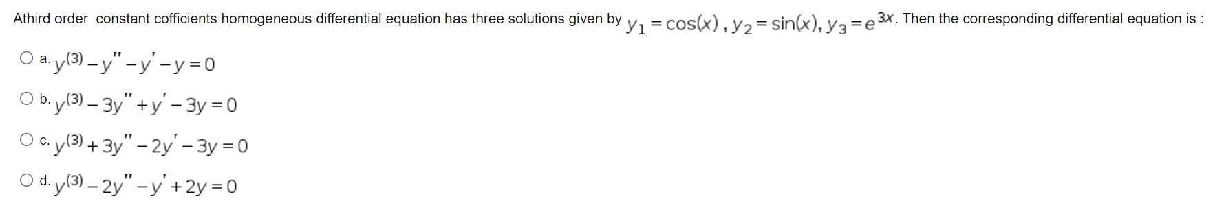 Solved Athird order constant cofficients homogeneous | Chegg.com