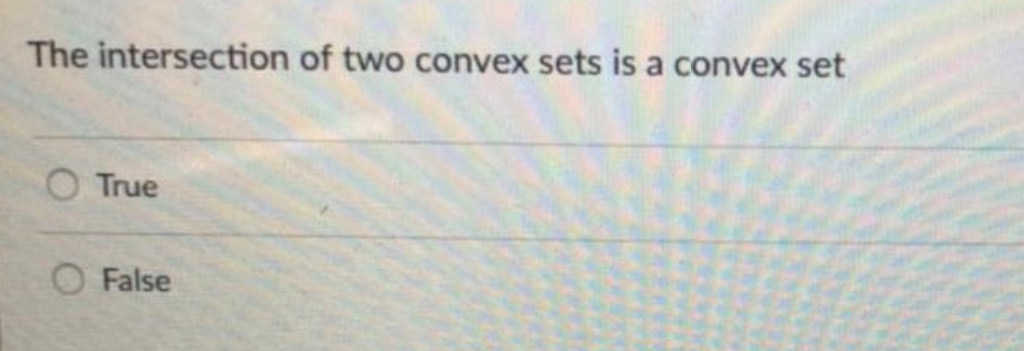Solved The intersection of two convex sets is a convex set | Chegg.com