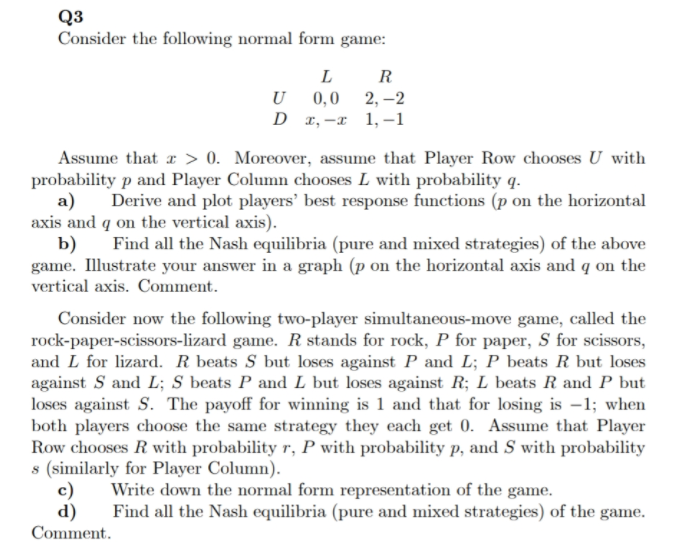 Q3 Consider the following normal form game: LR U 0,0 | Chegg.com