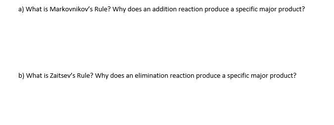 Solved a) What is Markovnikov's Rule? Why does an addition | Chegg.com