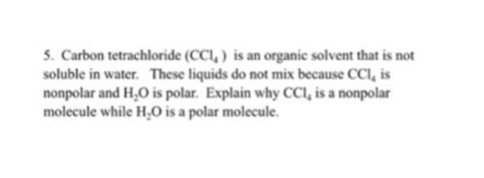 Solved Carbon tetrachloride (CCl_4) is an organic solvent | Chegg.com