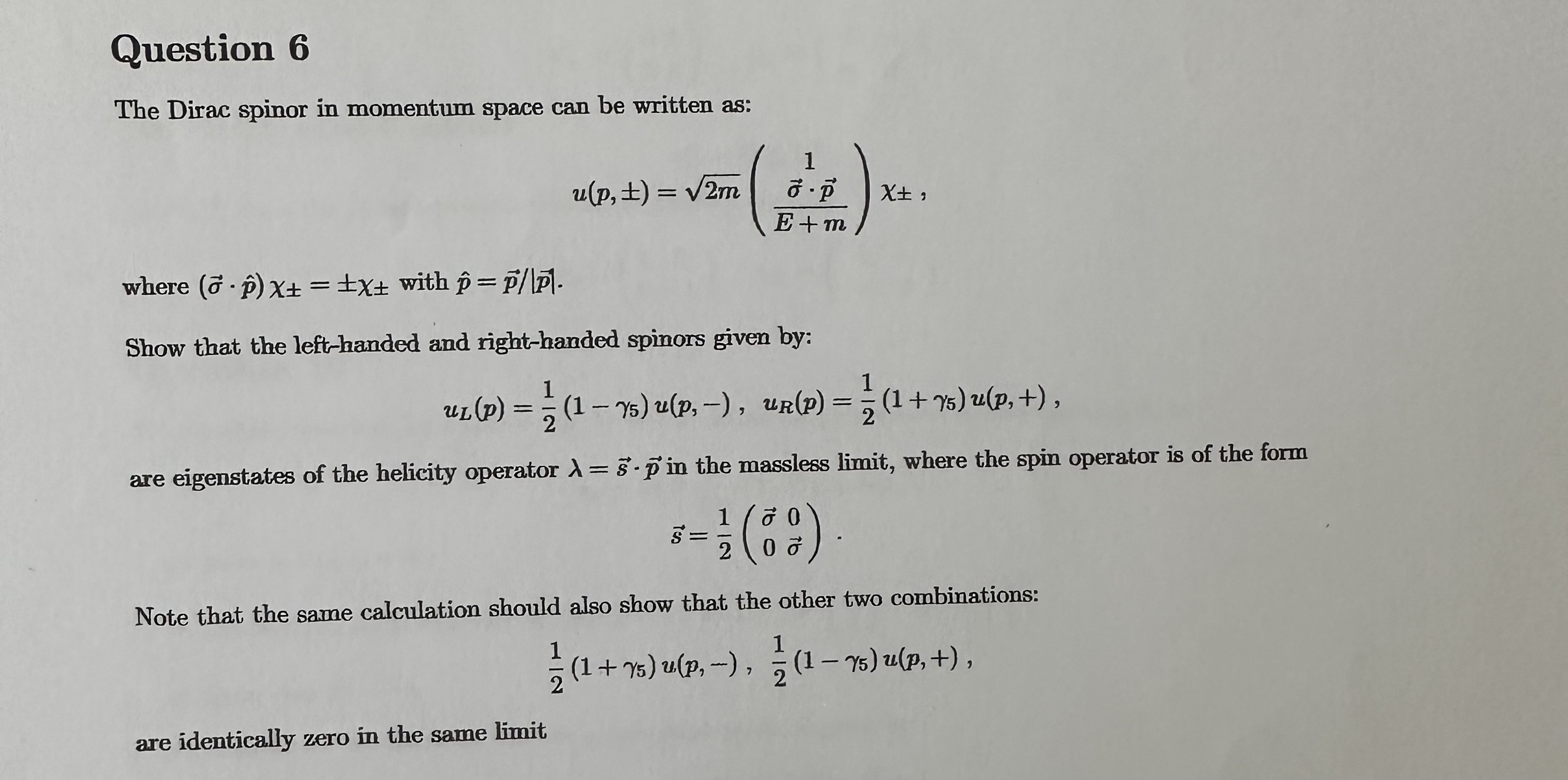 Solved The Dirac spinor in momentum space can be written as: | Chegg.com