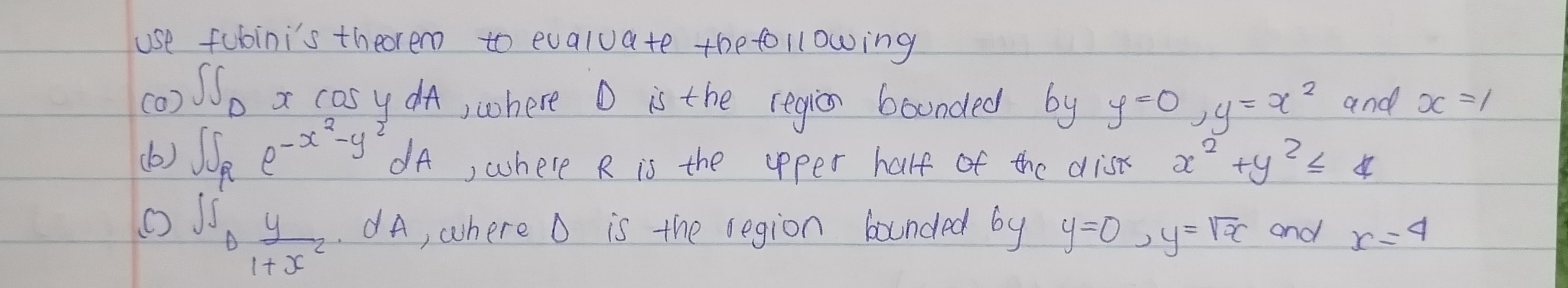 Solved use fubini's theorem to evaluate the following ca) | Chegg.com