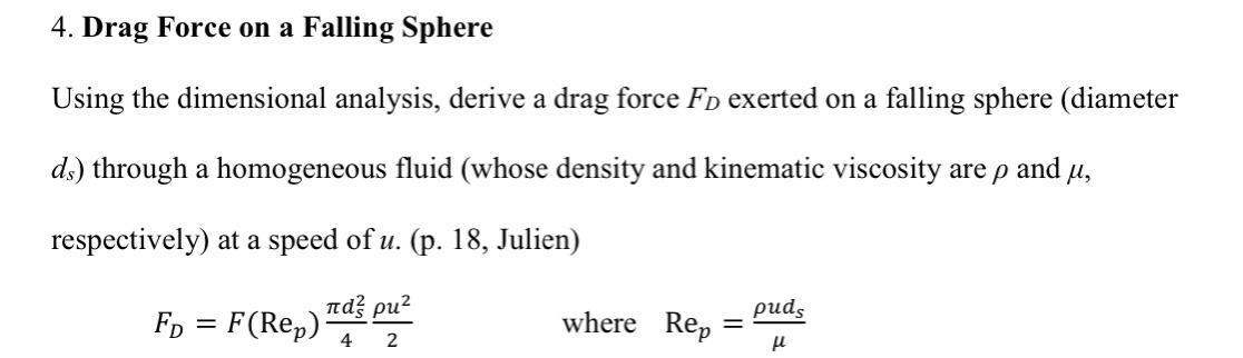 Solved 4. Drag Force on a Falling Sphere Using the | Chegg.com