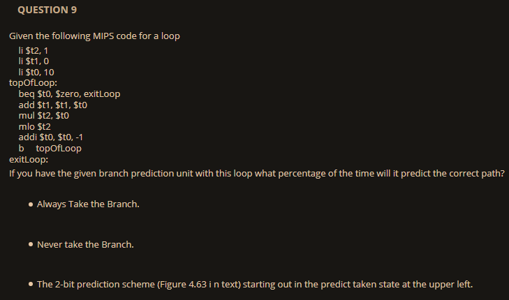 Solved QUESTION 9 Given the following MIPS code for a loop | Chegg.com