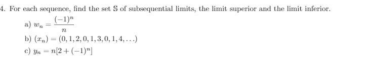 Solved 4. For each sequence, find the set of subsequential | Chegg.com
