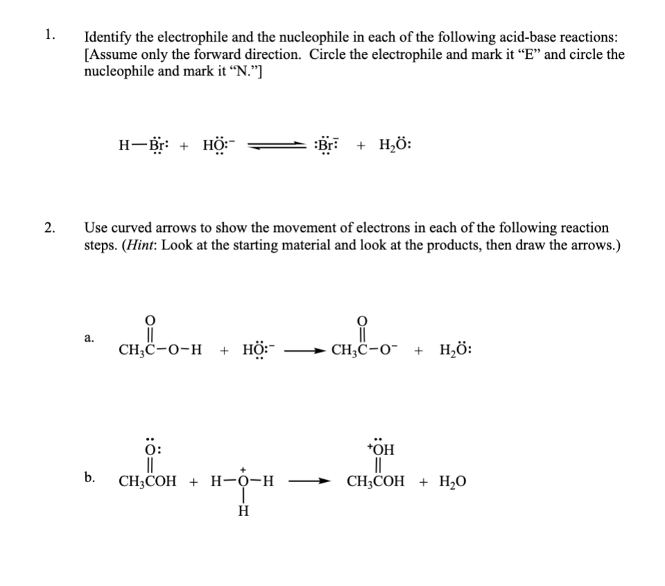Solved Identify the electrophile and the nucleophile in each | Chegg.com