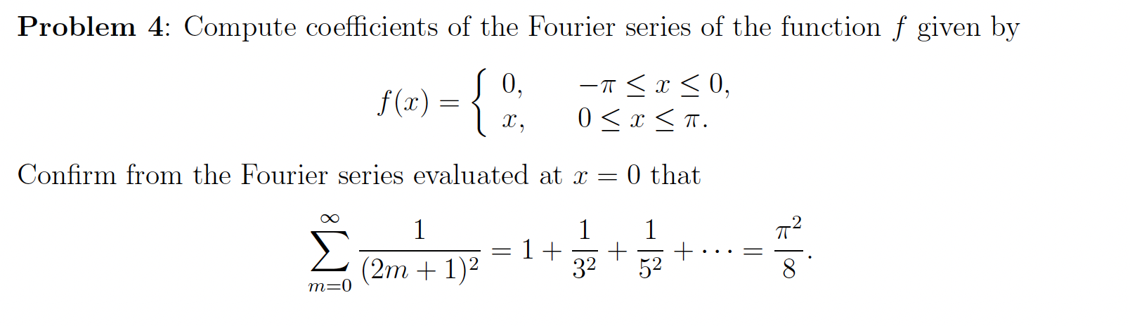 Solved Problem 4: Compute coefficients of the Fourier series | Chegg.com