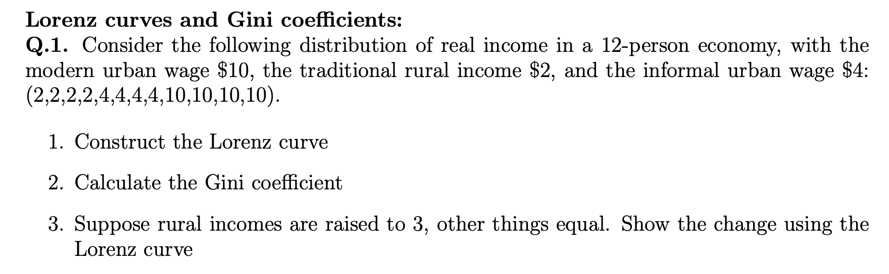 Solved Lorenz curves and Gini coefficients:Q.1. ﻿Consider | Chegg.com