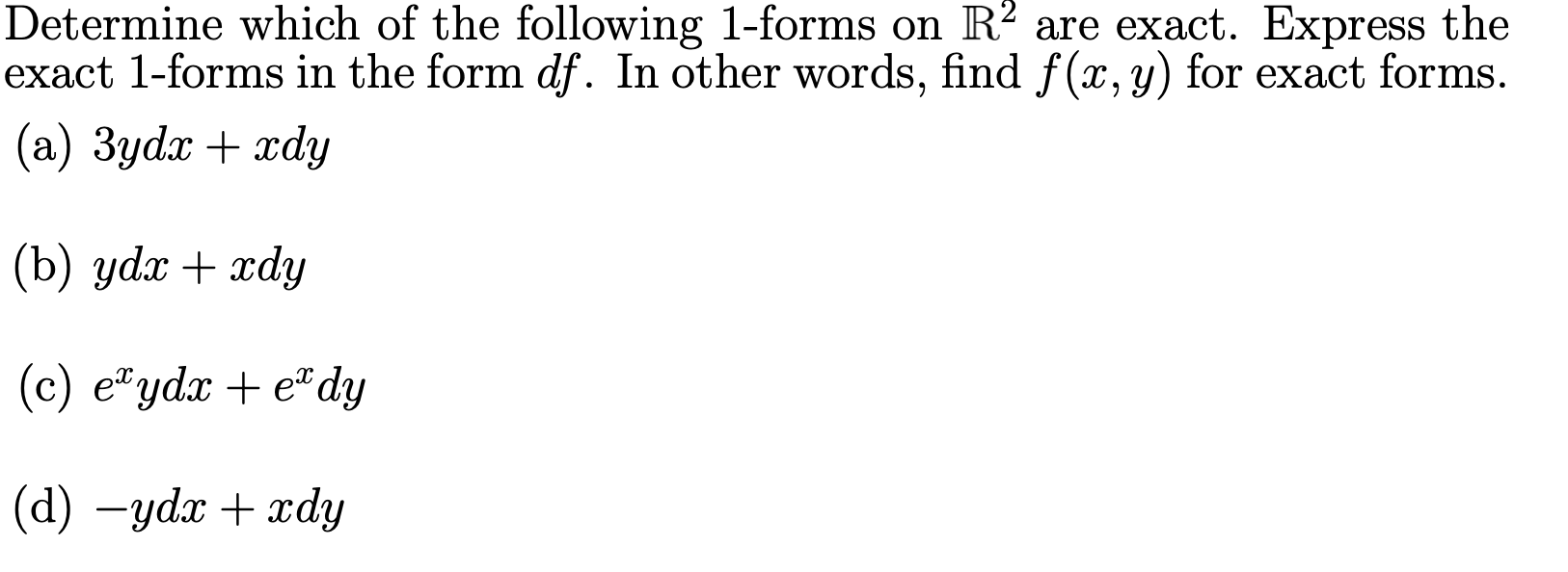 Solved Please express the exact form in the form df. In | Chegg.com