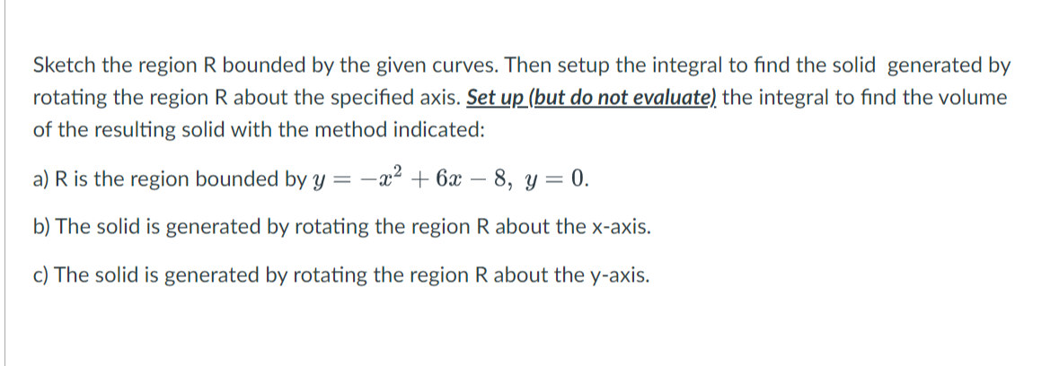 Solved Sketch the region R bounded by the given curves. Then | Chegg.com