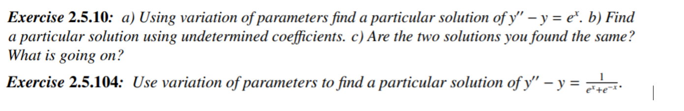 Solved Exercise 2.5.10: a) Using variation of parameters | Chegg.com