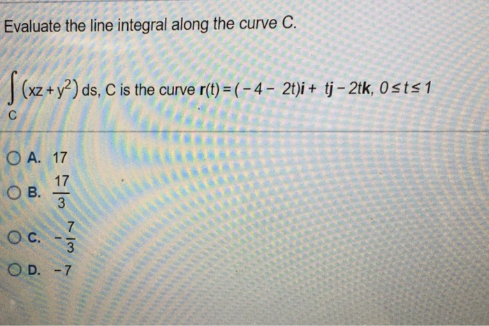 Solved Evaluate the line integral along the curve C. | Chegg.com