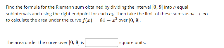 Solved Find the formula for the Riemann sum obtained by | Chegg.com