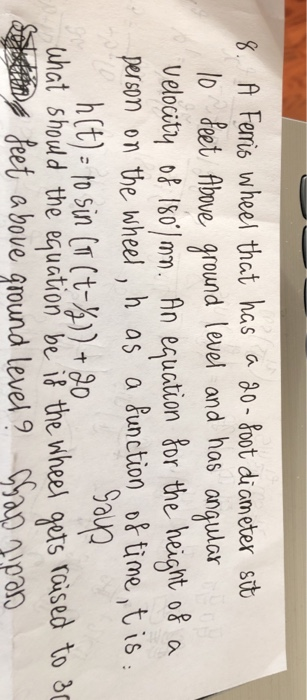 Solved 8. A Ferris wheel that has a 20-foot diameter sits | Chegg.com