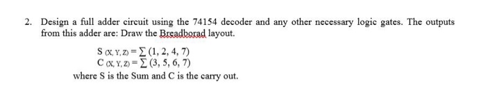 Solved 2. Design a full adder circuit using the 74154 | Chegg.com