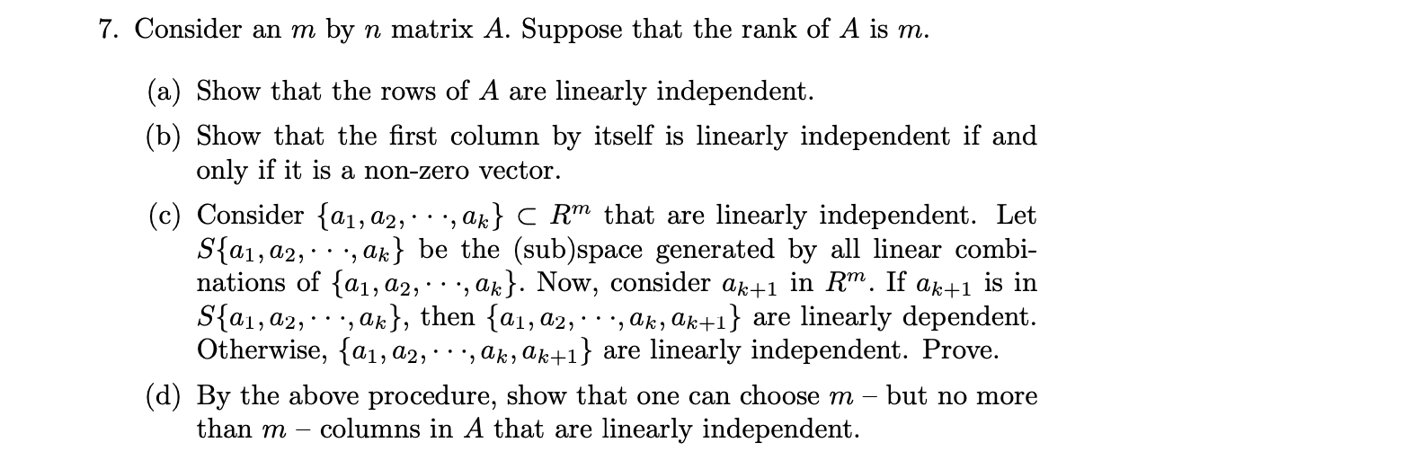 Solved 7. Consider an m by n matrix A. Suppose that the rank | Chegg.com