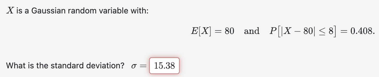 Solved x ﻿is a Gaussian random variable with:E[x]=80, ﻿and | Chegg.com