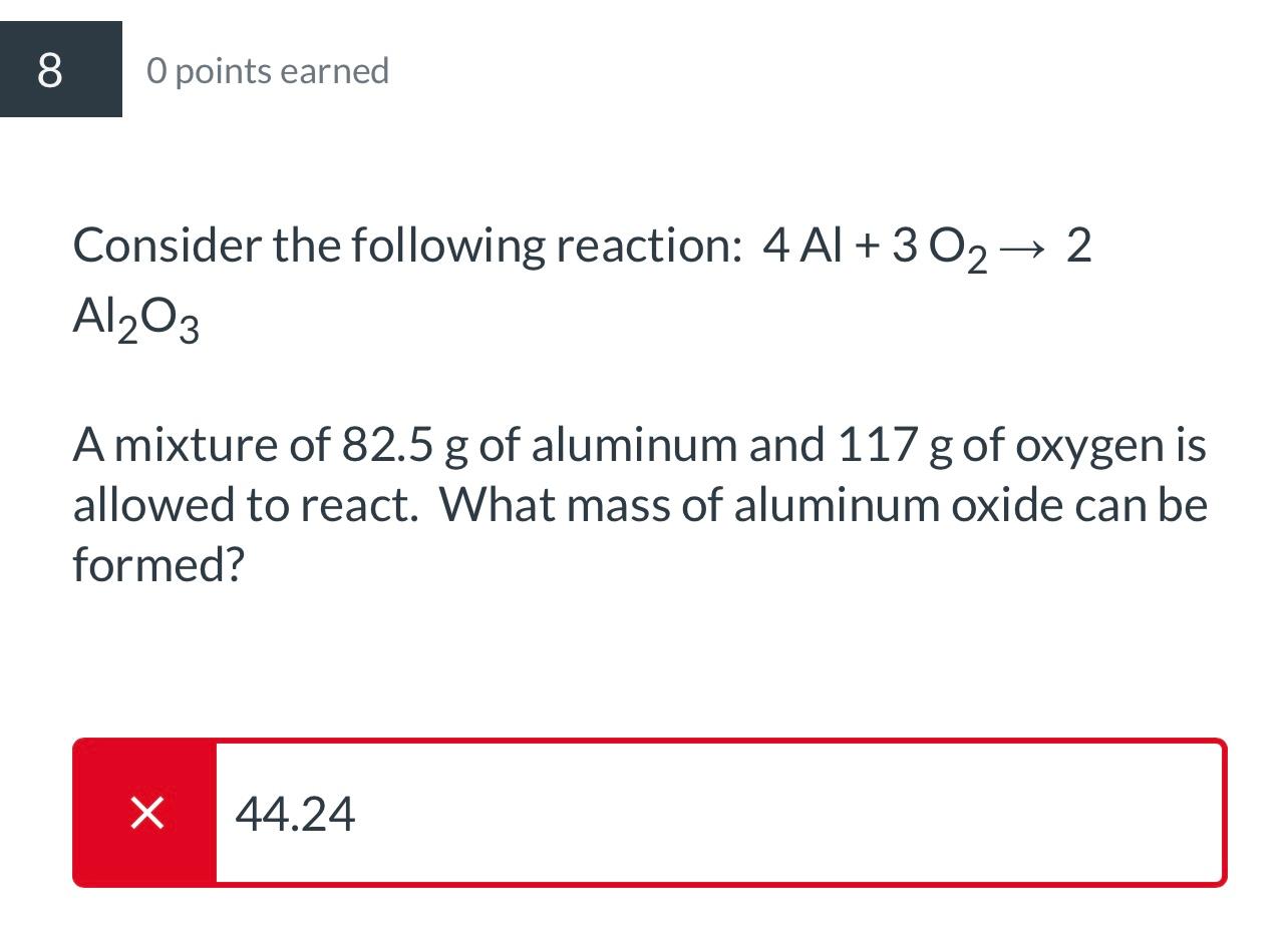 Solved Consider the following reaction: 4Al+3O2→2 Al2O3 A | Chegg.com