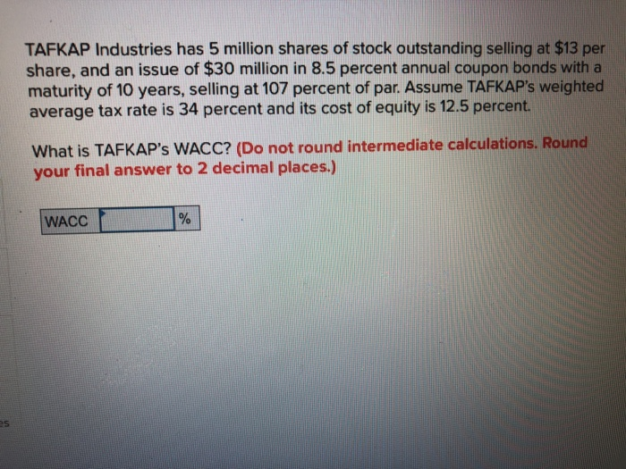 Solved TAFKAP Industries has 5 million shares of stock | Chegg.com