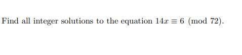 Solved Find all integer solutions to the equation 14.x = 6 | Chegg.com