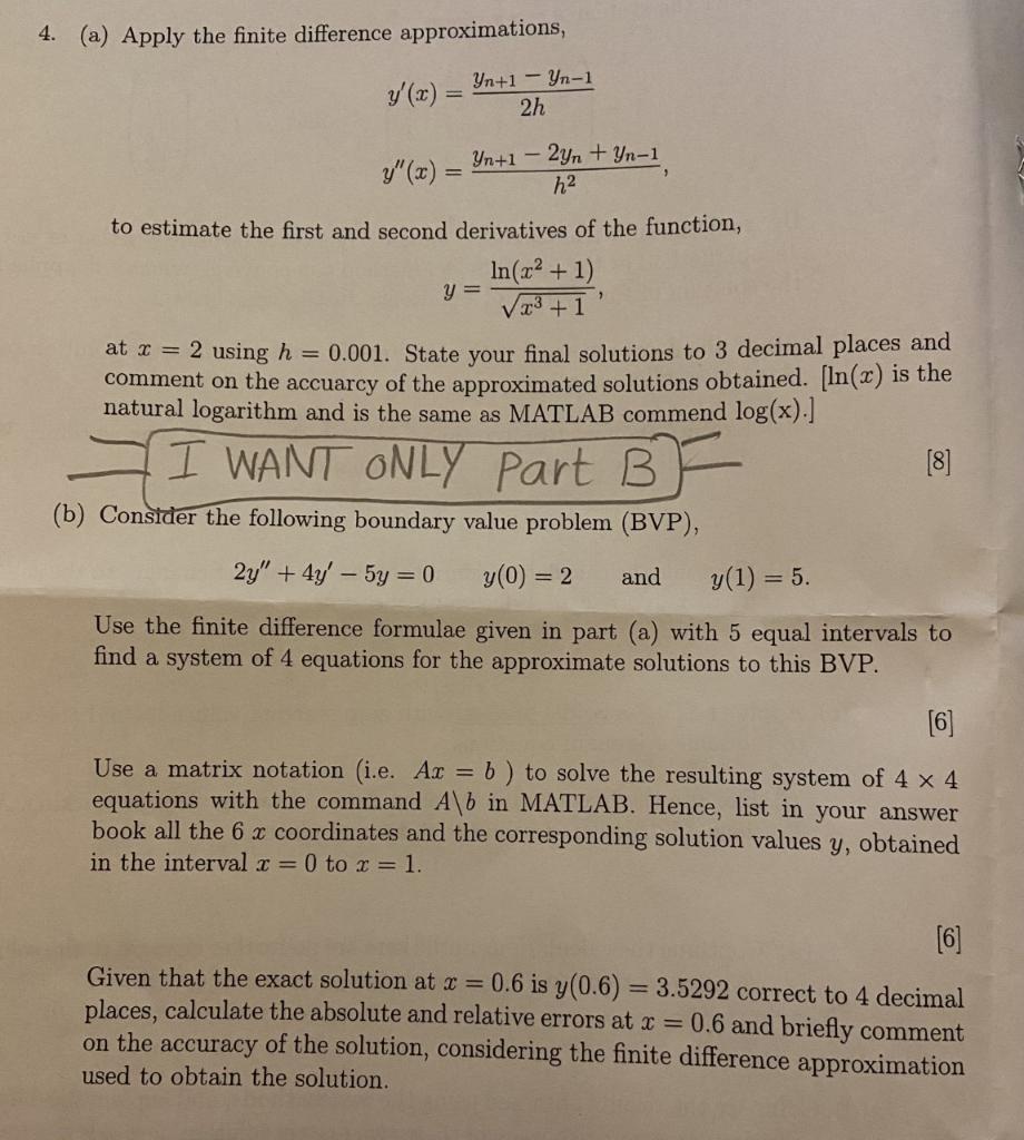 Solved 4. (a) Apply the finite difference approximations, | Chegg.com