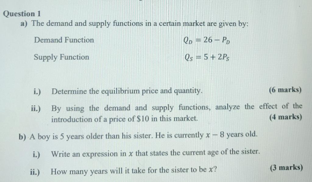 Solved Question 1 a) The demand and supply functions in a | Chegg.com
