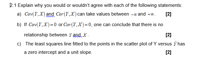 Solved 2.1 Explain why you would or wouldn't agree with each | Chegg.com