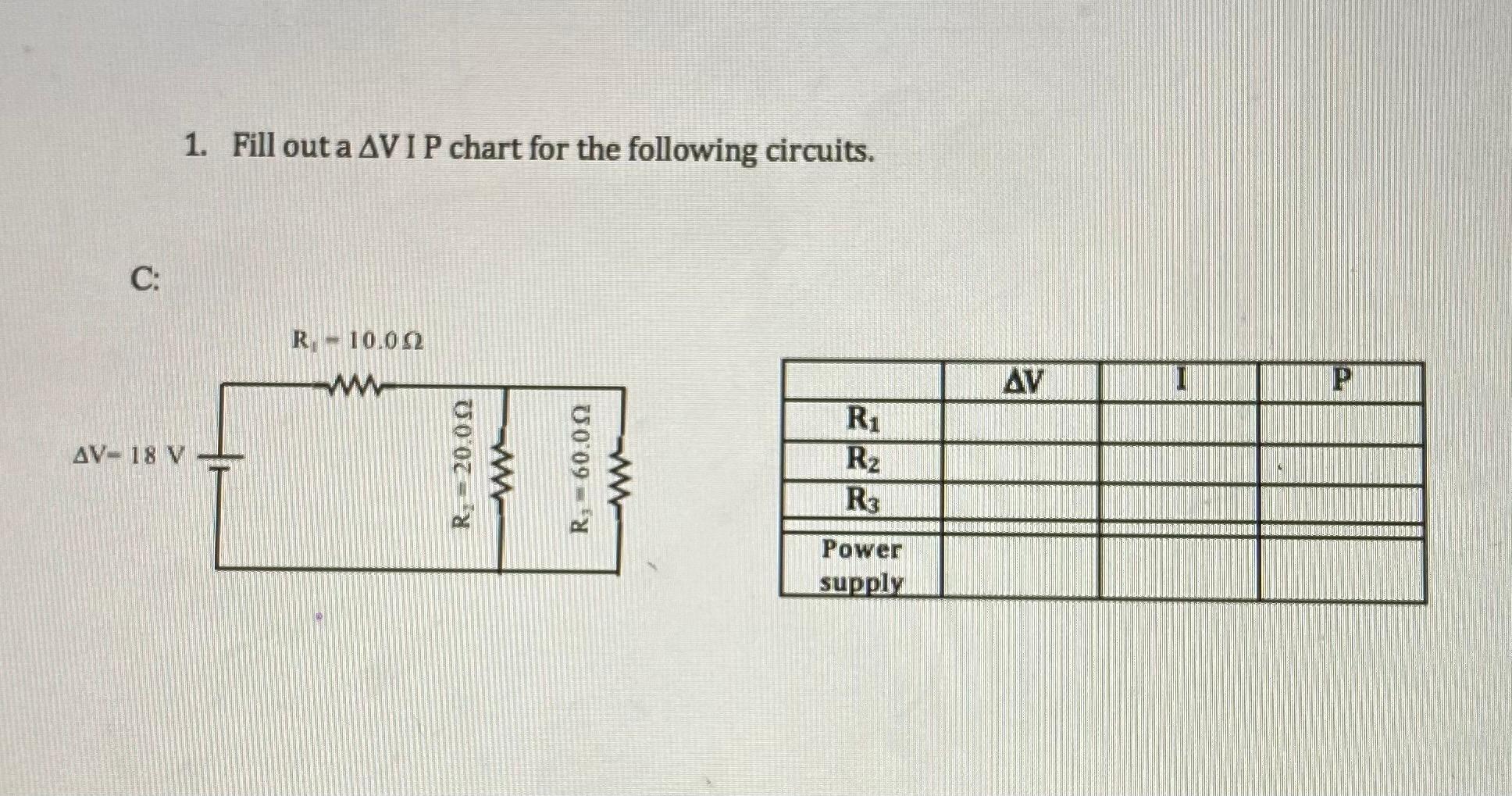 Solved 1. Fill out a AVIP chart for the following circuits. | Chegg.com