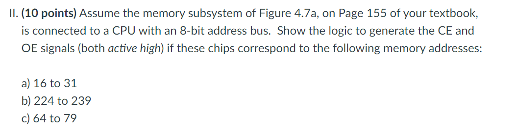 II. (10 points) Assume the memory subsystem of Figure | Chegg.com