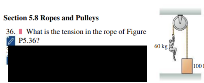 Solved Section 5.8 Ropes and Pulleys 36. | What is the | Chegg.com