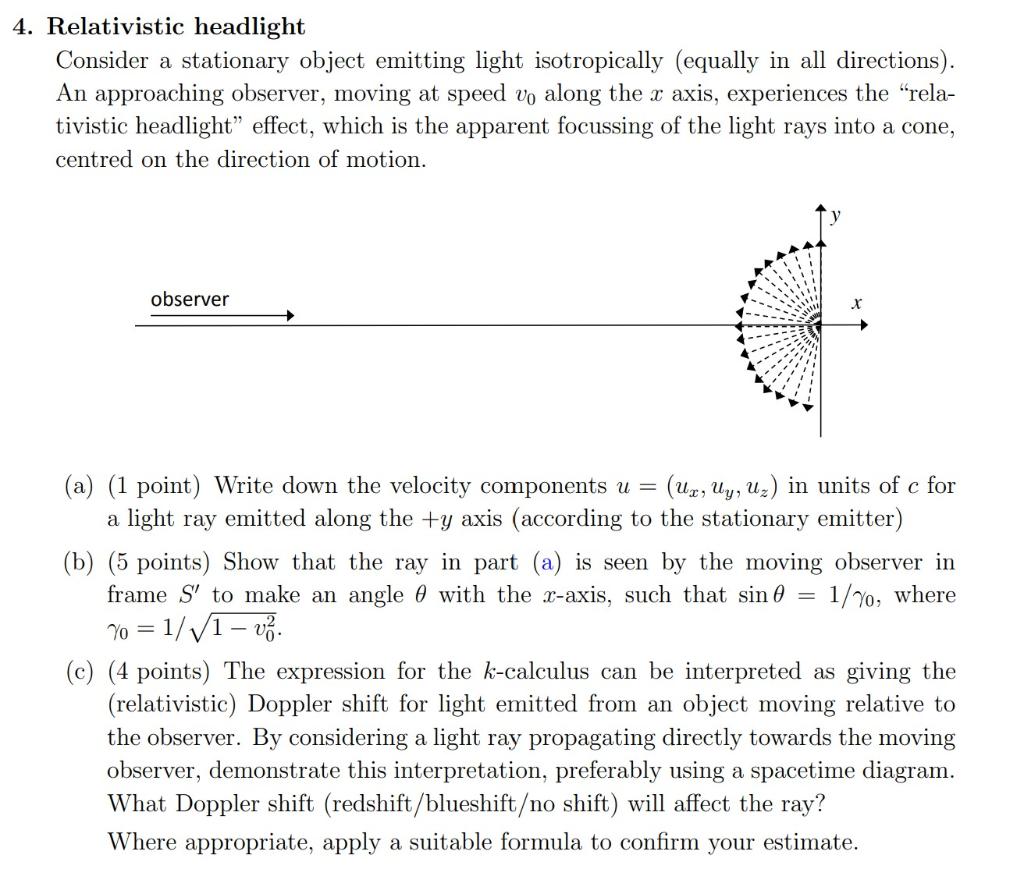 4. Relativistic headlight Consider a stationary | Chegg.com