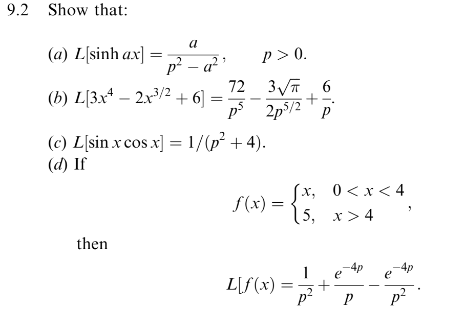 Solved 9.2 Show that: (a) L[sinhax]=p2−a2a,p>0. (b) | Chegg.com