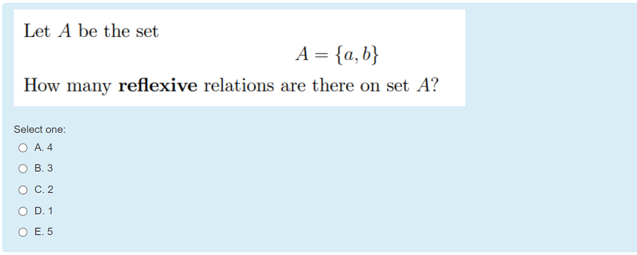 Solved Let A be the set A = {a,b} How many reflexive | Chegg.com