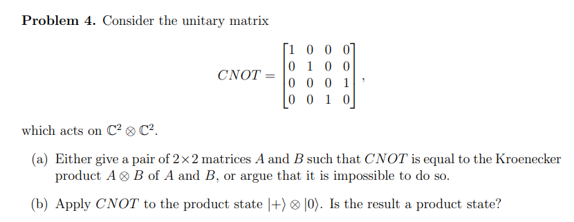Solved Problem 4. Consider the unitary matrix | Chegg.com
