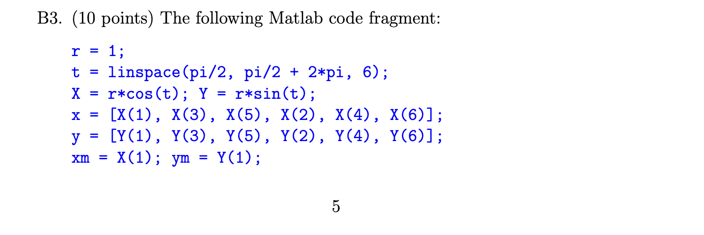 Solved B3. (10 points) The following Matlab code fragment: r | Chegg.com