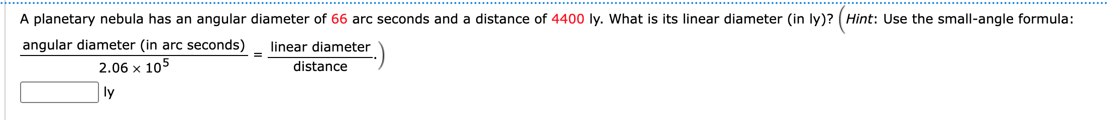 Solved A planetary nebula has an angular diameter of 66 arc | Chegg.com
