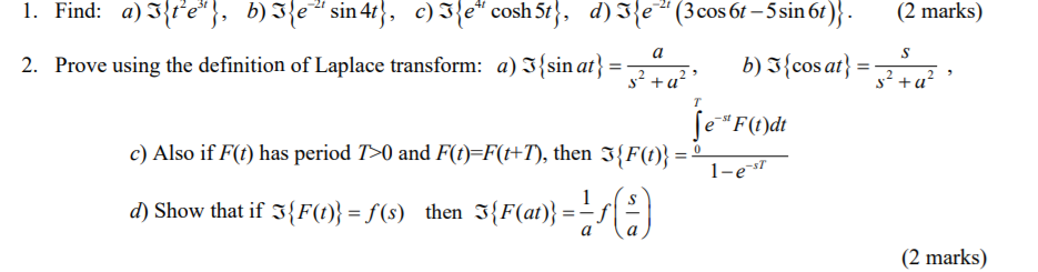 Solved 1. Find: a) 3te, b) 3esin4t,, c) ^e cosh 5t^, d)3e | Chegg.com