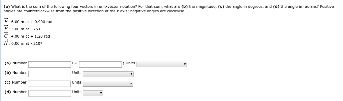 Solved A What Is The Sum Of The Following Four Vectors In 